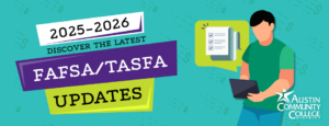 Discover the Latest FAFSA/TASFA Update for 2025-2026 | Financial Aid ...