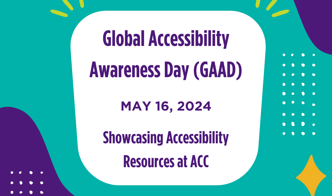 ACC celebrates Global Accessibility Awareness Day 2024 - Student ... ACC celebrates Global Accessibility Awareness Day 2024 - Student ...
